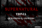 70+ Supernatural Trivia Questions & Answers - Meebily