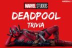Deadpool Trivia Questions & Answers - Meebily