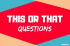 This or That Questions Game - Meebily