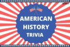 200+ American History Trivia Question & Answer - Meebily