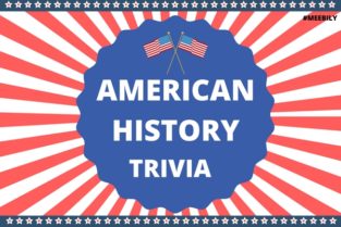 200+ American History Trivia Question & Answer - Meebily