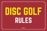 Disc Golf Rules: How to Play Disc Golf - Meebily