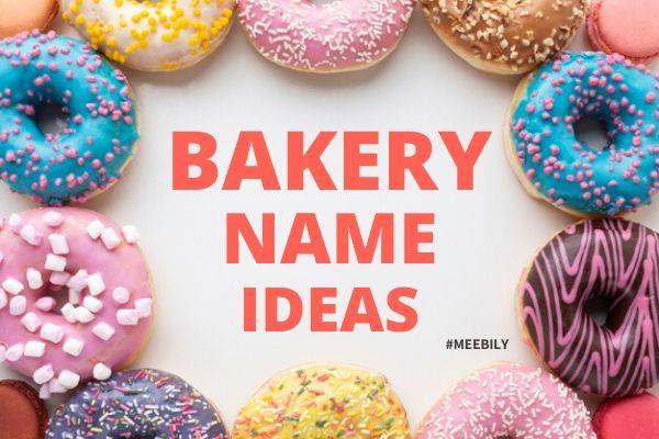 100 Bakery Name Ideas Meebily