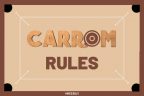Carrom Board Rules: How to Play It - Meebily